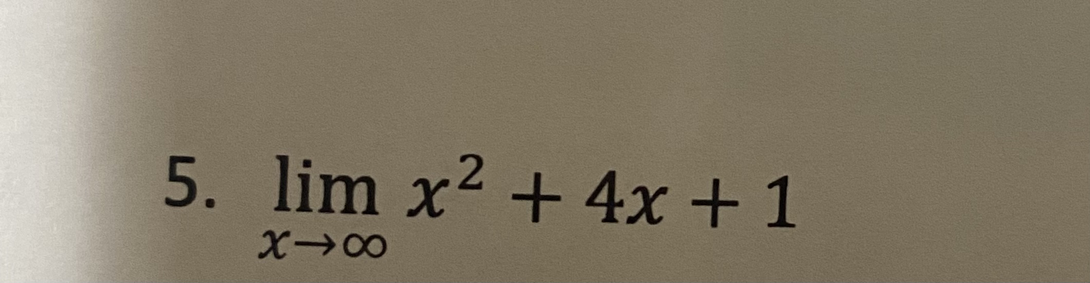 Solved limx→∞x2+4x+1 | Chegg.com
