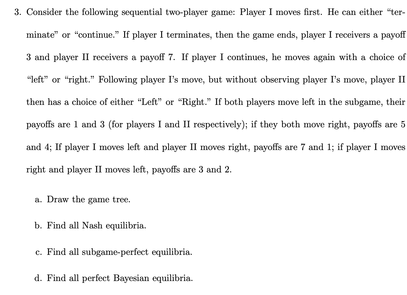 Solved 3. Consider the following sequential two-player game: | Chegg.com