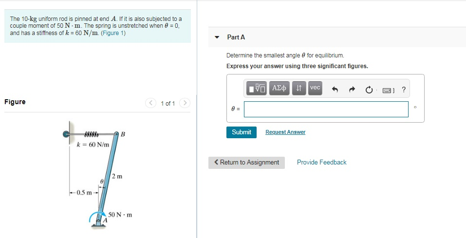 Solved The 10-kg uniform rod is pinned at end A. If it is | Chegg.com