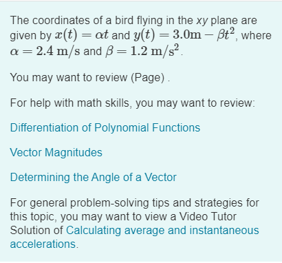 Solved 1) Calculate the velocity vector of the bird as a | Chegg.com