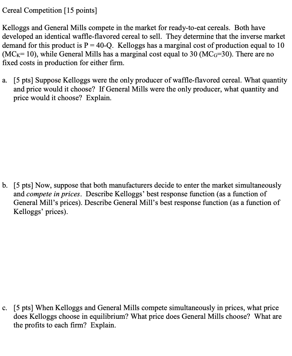 Solved Cereal Competition [15 points] Kelloggs and General | Chegg.com