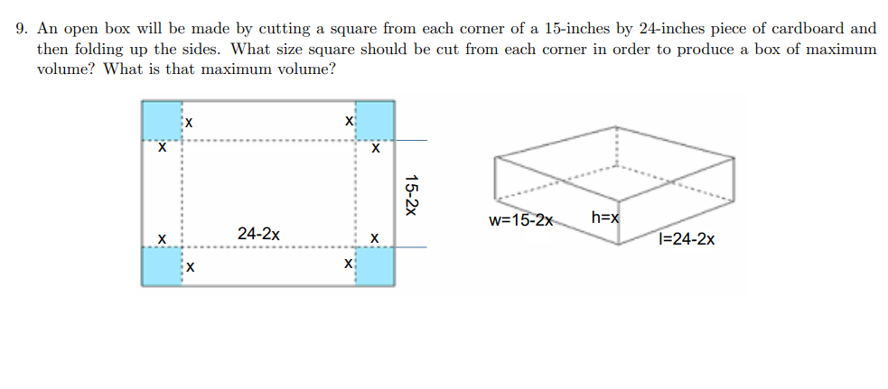 Solved 9. An open box will be made by cutting a square from | Chegg.com