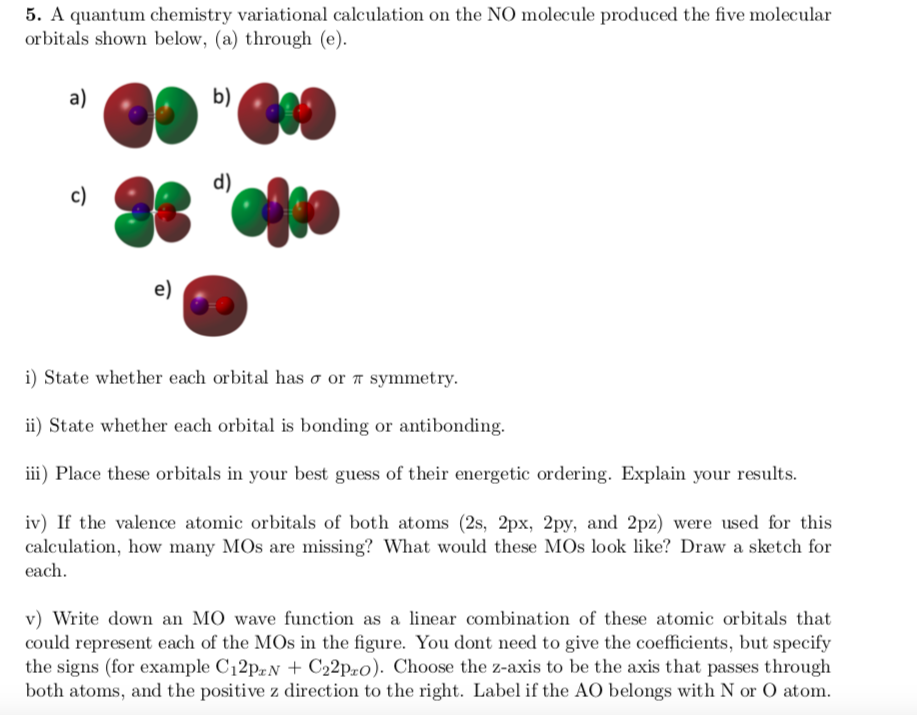 Solved 5 A Quantum Chemistry Variational Calculation On The