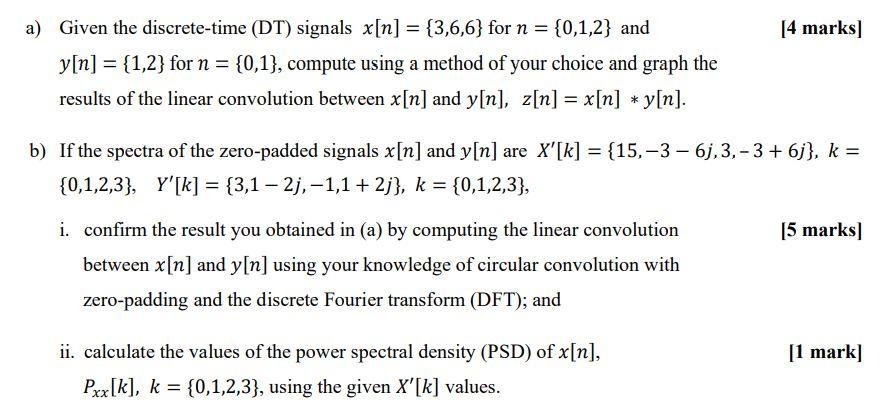 Solved [4 marks) a) Given the discrete-time (DT) signals | Chegg.com