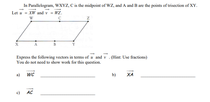 Solved In Parallelogram, WXYZ, C is the midpoint of WZ, and | Chegg.com