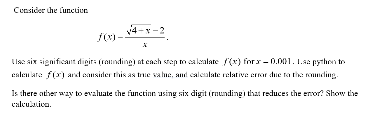 Solved Consider the functionf(x)=4+x2-2x.Use six significant | Chegg.com