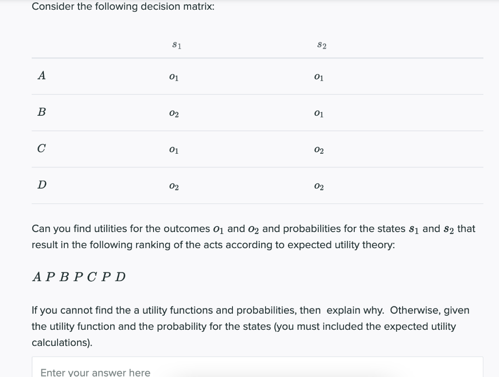 Solved Consider the following decision matrix: Can you find | Chegg.com