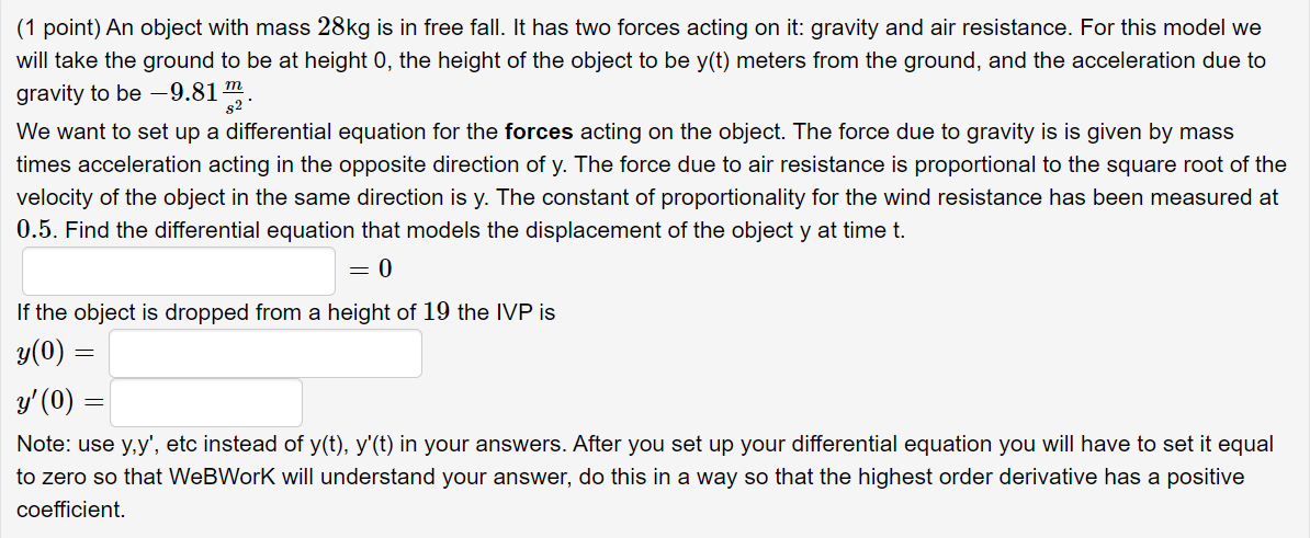 Solved s2 (1 point) An object with mass 28kg is in free | Chegg.com