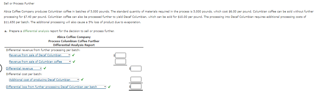 Solved $11,650 per batch. The additional processing will | Chegg.com