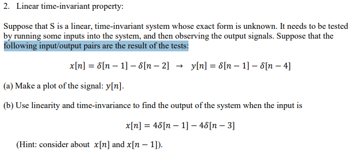 Solved 2. Linear time-invariant property: Suppose that S is | Chegg.com