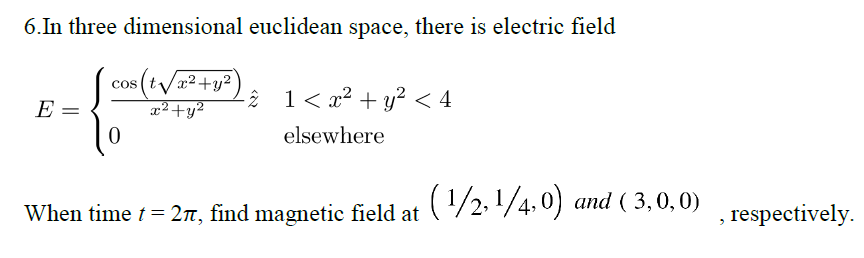 Solved 6. In three dimensional euclidean space, there is | Chegg.com