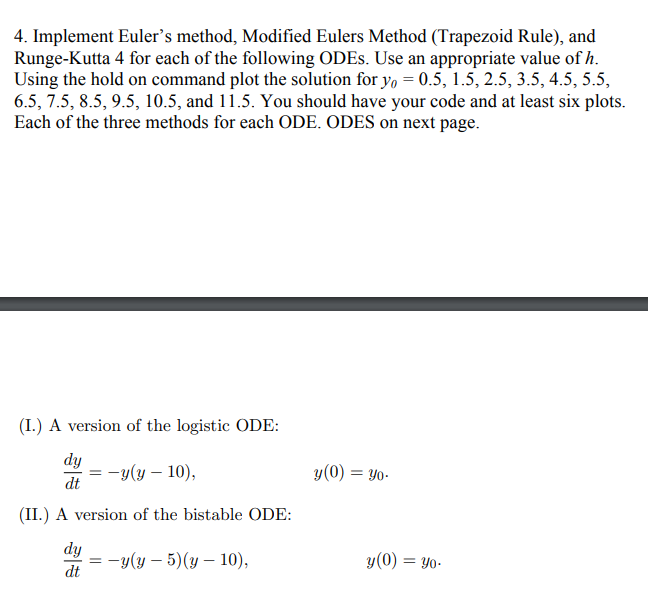 Solved Implement Euler’s method, Modified Eulers Method | Chegg.com Solved Implement Euler’s method, Modified Eulers Method | Chegg.com