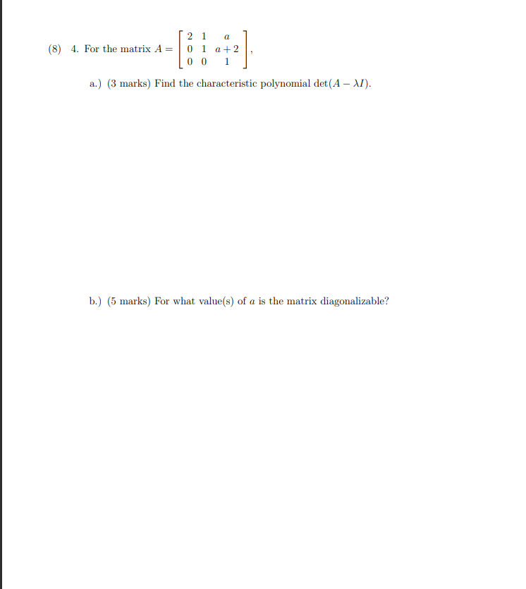 Solved (8) 3. Starting with the matrix A, the following | Chegg.com