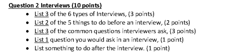 Solved Question 2 Interviews (10 points) • List 3 of the 6 | Chegg.com