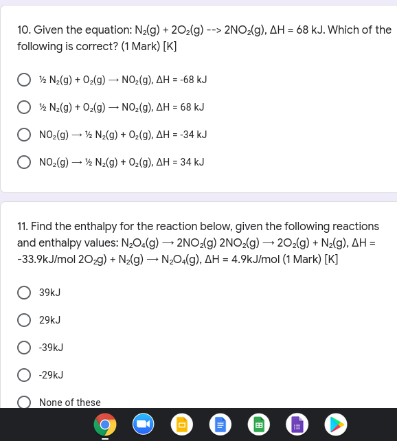 Solved 10. Given the equation: N2(g) + 2O2(g) --> 2NO2(g), | Chegg.com