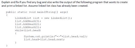 Solved Explain and fix if you find any bug and also write | Chegg.com