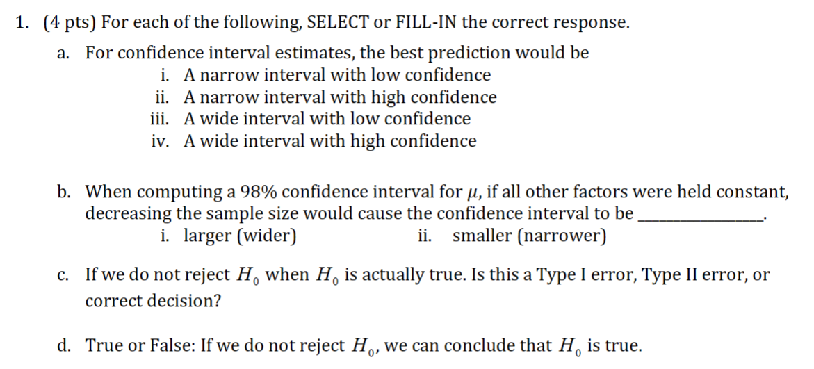 ( 4pts) For each of the following, SELECT or FILL-IN | Chegg.com