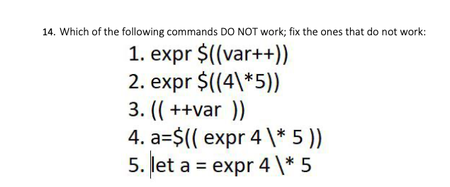 Solved 14. Which of the following commands DO NOT work; fix | Chegg.com