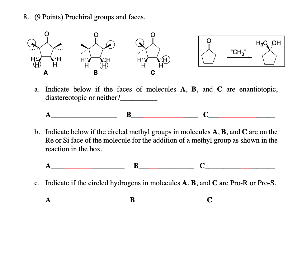 Solved 8. (9 Points) Prochiral groups and faces. O HC OH | Chegg.com