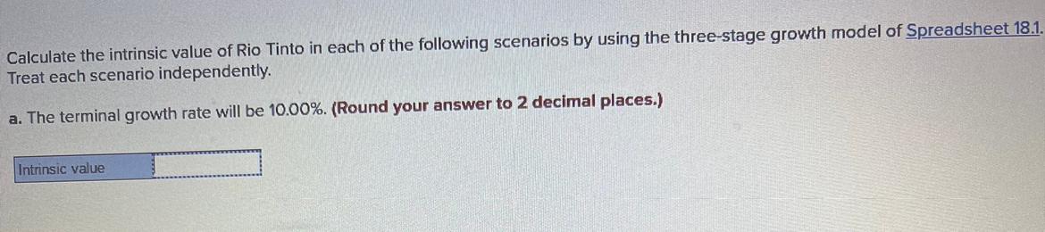 Calculate the intrinsic value of Rio Tinto in each of | Chegg.com