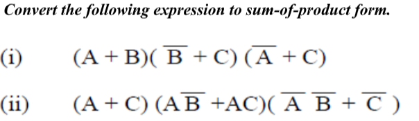 Solved Convert the following expression to sum-of-product | Chegg.com