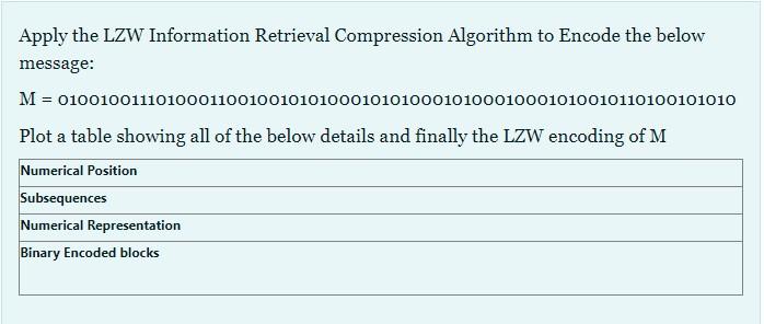 Solved Apply the LZW Information Retrieval Compression | Chegg.com