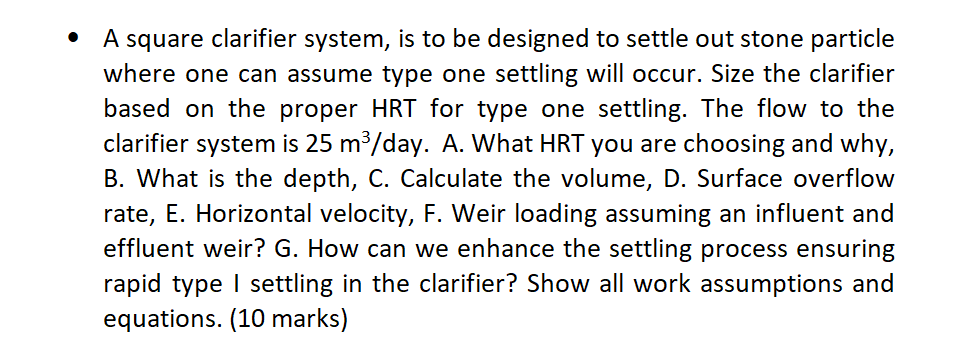 Solved A square clarifier system, is to be designed to | Chegg.com