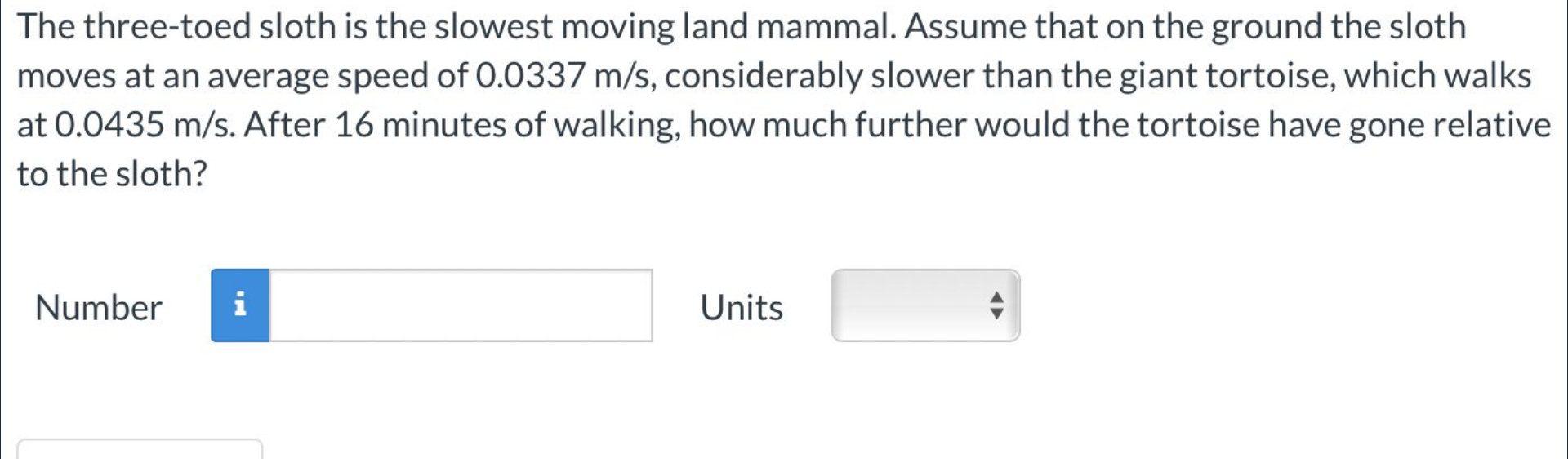 Solved The three-toed sloth is the slowest moving land | Chegg.com
