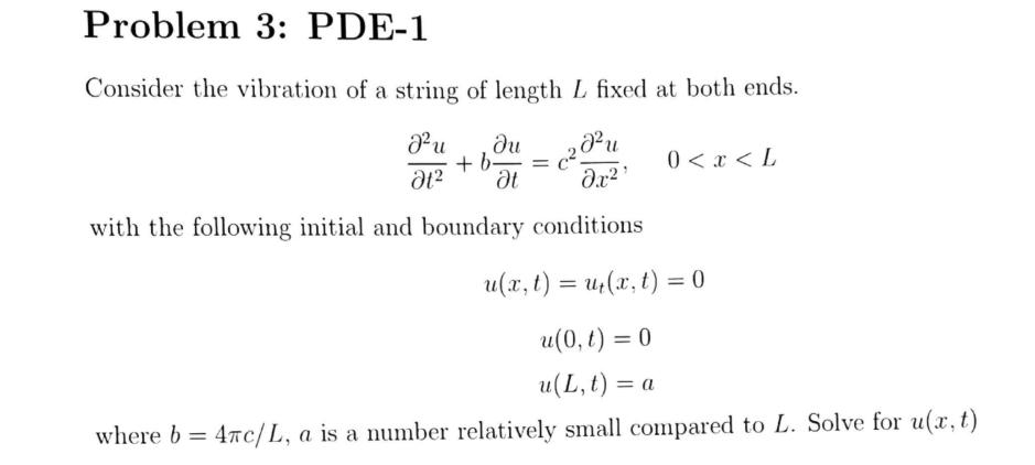 Solved Problem 3: PDE-1 Consider the vibration of a string | Chegg.com