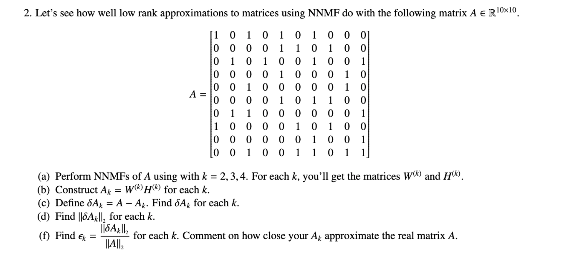 Solved 2. Let's see how well low rank approximations to | Chegg.com