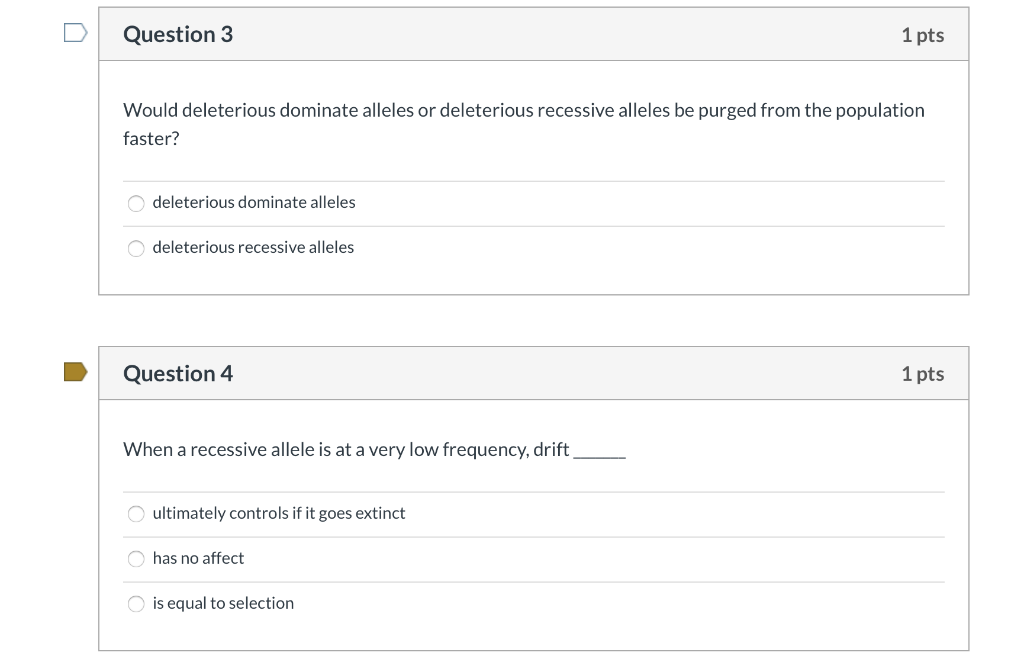 Solved Question 3 1 pts Would deleterious dominate alleles | Chegg.com