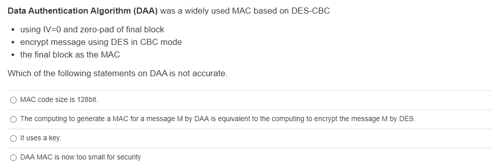 Solved Data Authentication Algorithm (DAA) was a widely used | Chegg.com