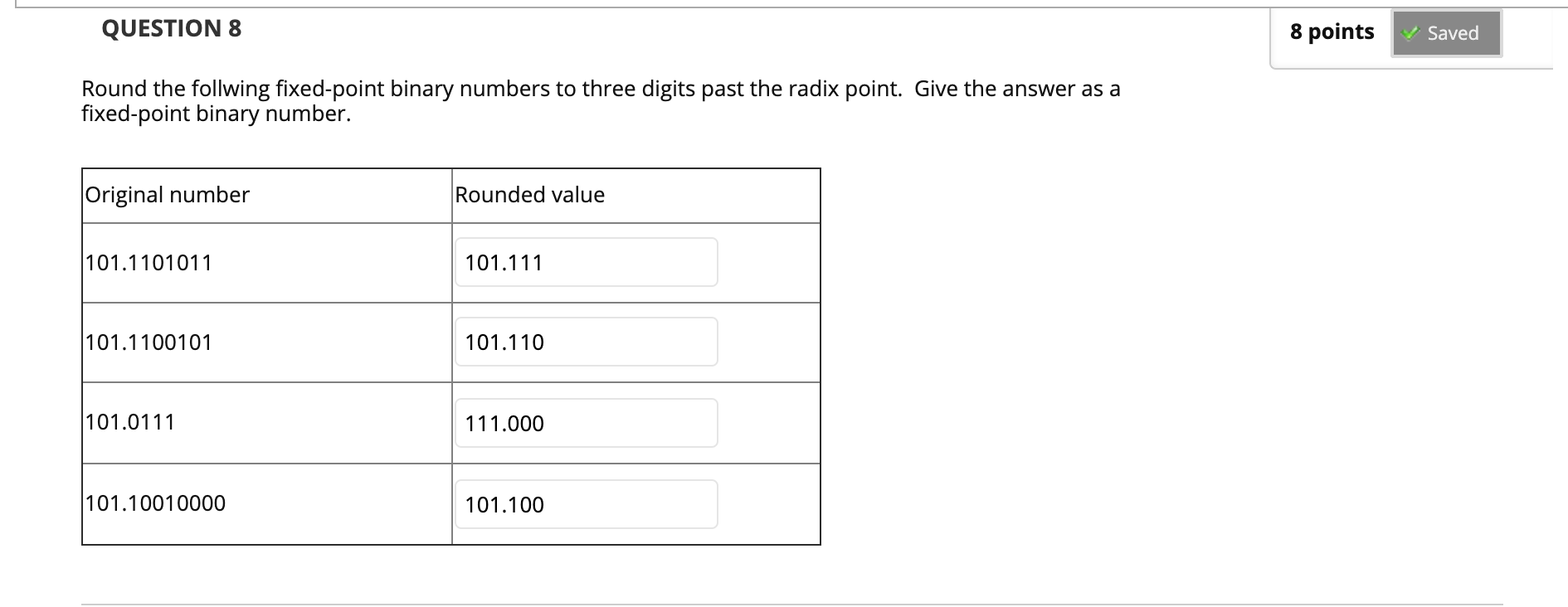 Solved QUESTION 8 8 points Saved Round the follwing | Chegg.com