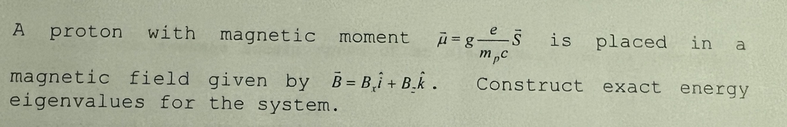 Solved A proton with magnetic moment vec(μ)=gempcvec(S) ﻿is | Chegg.com