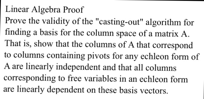Solved Linear Algebra Proof Prove the validity of the | Chegg.com