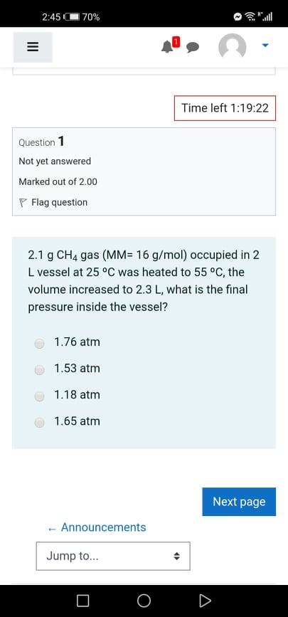 Solved 2:45 70% III Time left 1:19:22 Question 1 Not yet | Chegg.com