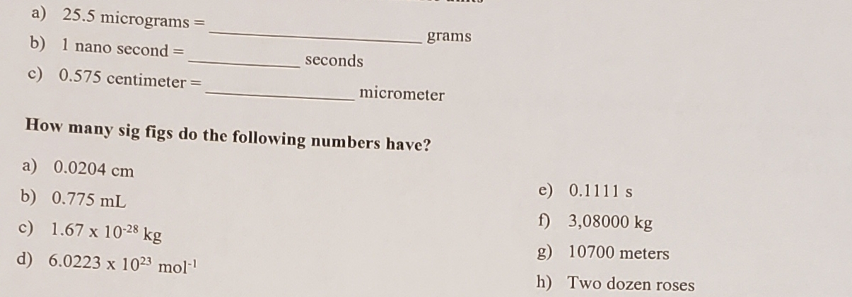 Solved a) 25.5 micrograms = grams seconds b) 1 nano second = | Chegg.com