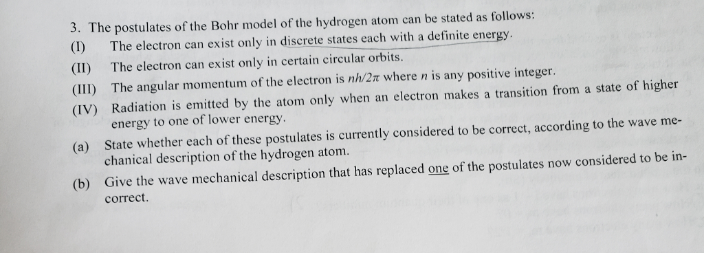 Solved 3. The postulates of the Bohr model of the hydrogen | Chegg.com