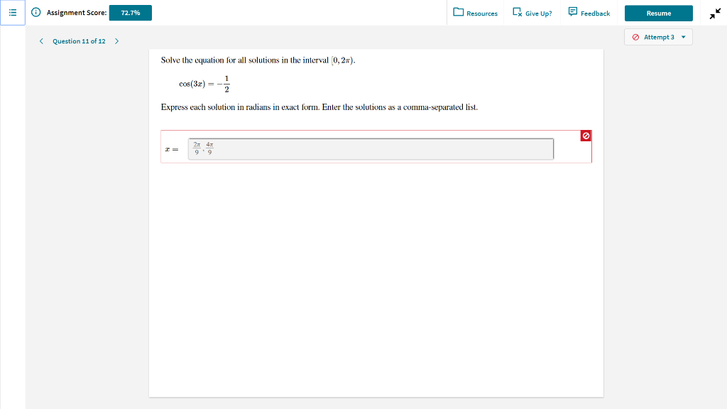 Solved Assignment Score: 72.7% Resources [ Give Up? Feedback | Chegg.com