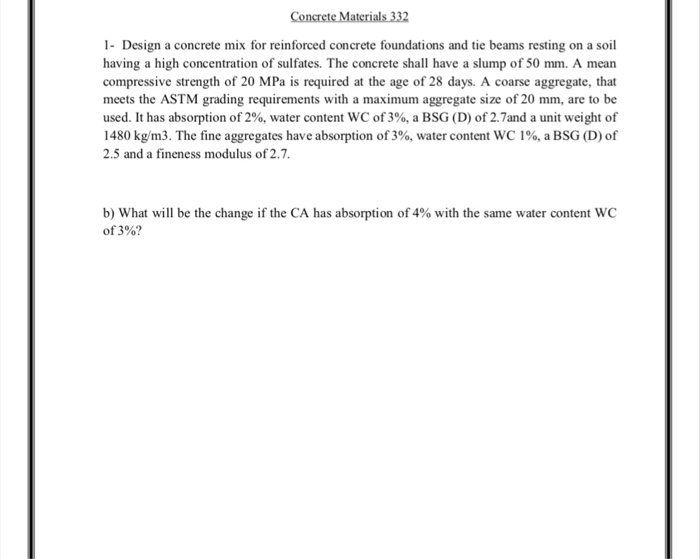 Solved 1- Design a concrete mix for reinforced concrete | Chegg.com