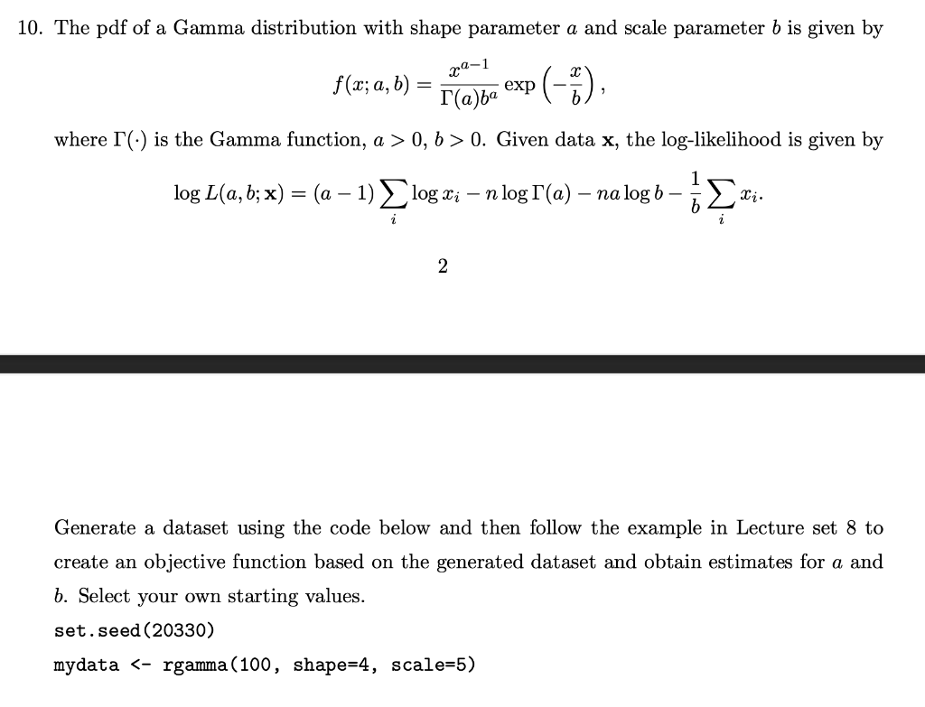 Solved 10. The pdf of a Gamma distribution with shape | Chegg.com