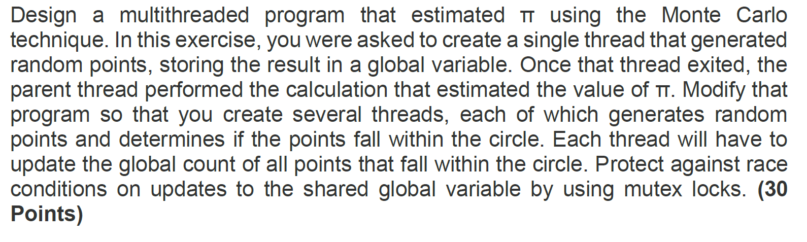 Solved Design A Multithreaded Program That Estimated N Using 