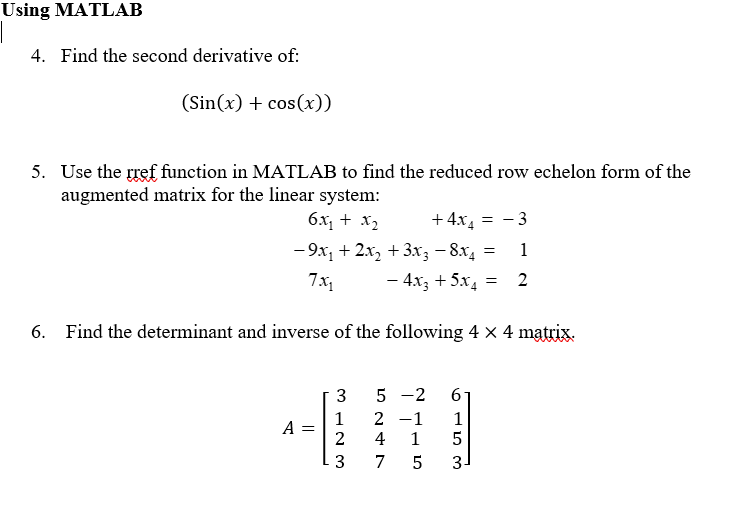 Solved Using MATLAB1. ﻿Find the second derivative | Chegg.com