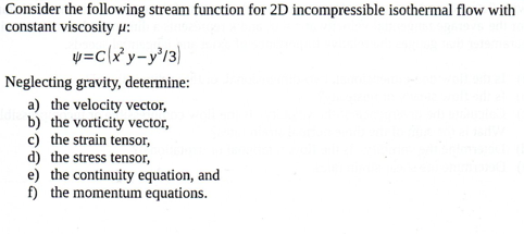 Solved Consider the following stream function for 2D | Chegg.com