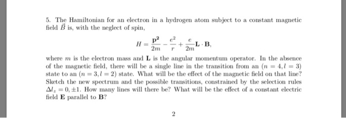 Solved 5. The Hamiltonian for an electron in a hydrogen atom | Chegg.com
