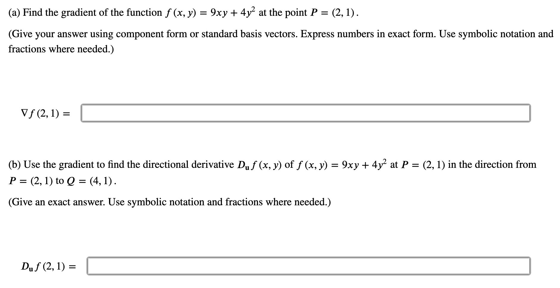 Solved (a) Find the gradient of the function f(x,y)=9xy+4y2 | Chegg.com