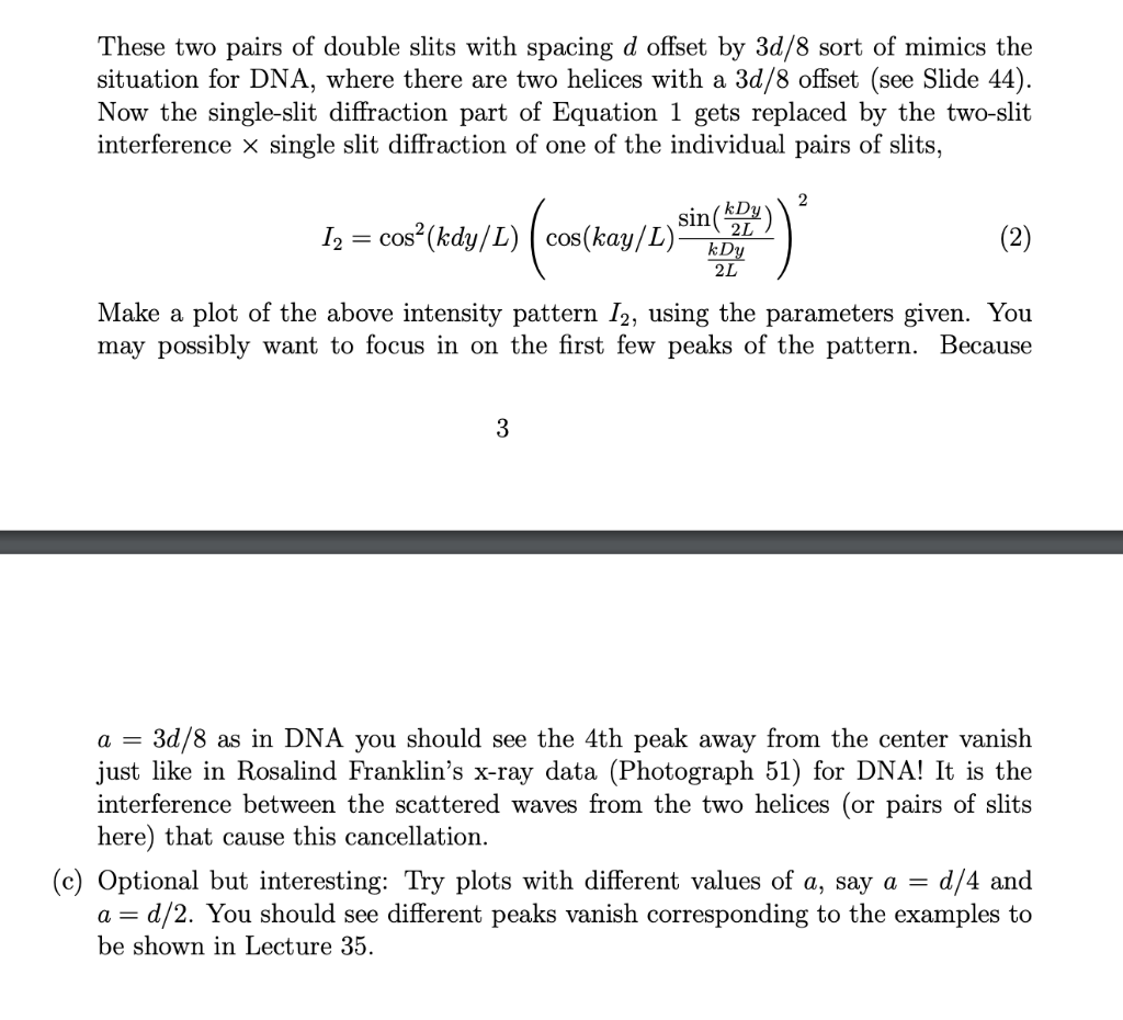 Solved 3. Combined two source interference and single slit | Chegg.com