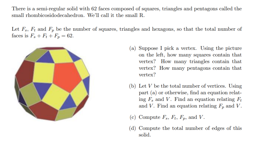 Solved There is a semi-regular solid with 62 faces composed | Chegg.com