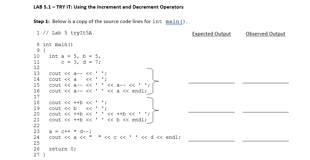 Solved LAB 5.1 - TRY IT: Using the Increment and Decrement | Chegg.com