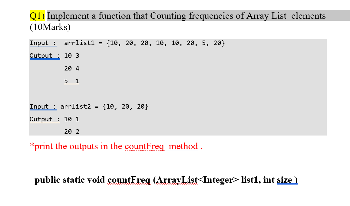 Solved Q1) Implement a function that Counting frequencies of | Chegg.com